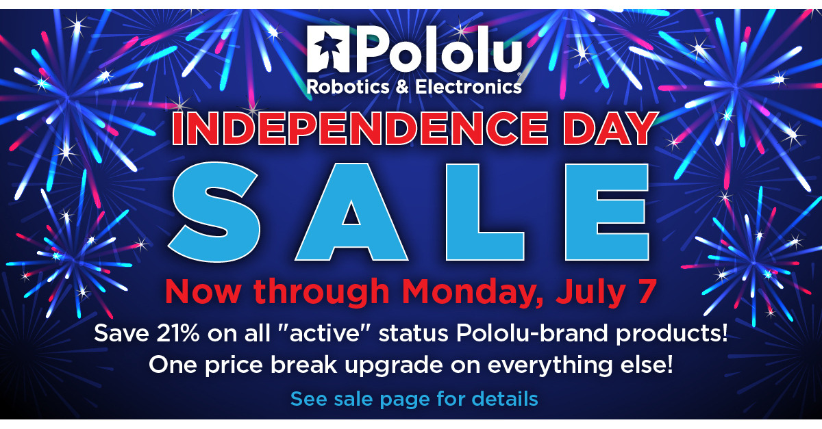 Pololu - Independence Day sale going on now!
