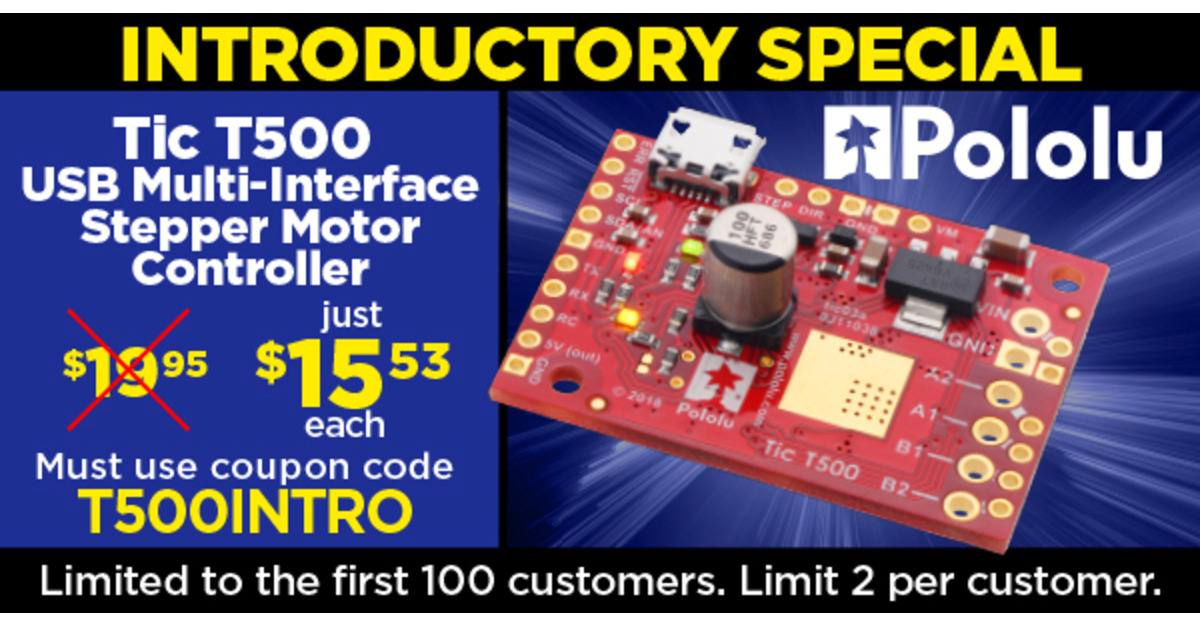 Pololu - New product: Tic T500 USB Multi-Interface Stepper Motor Controller
